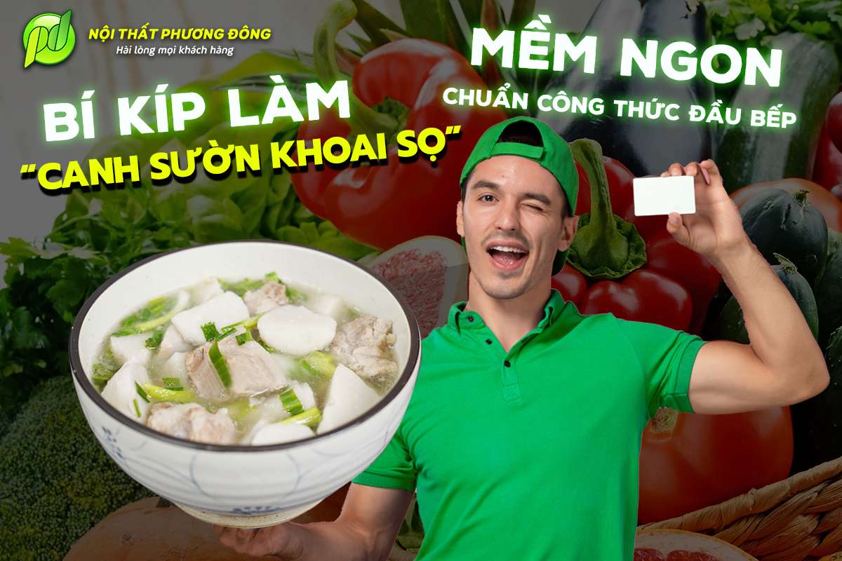 Bí kíp làm CANH SƯỜN KHOAI SỌ mềm ngon chuẩn công thức đầu bếp chính hãng, Bí kíp làm CANH SƯỜN ...